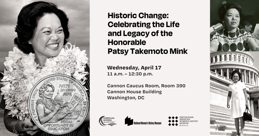 Historic Change: Celebrating the Life and Legacy of the Honorable Patsy ...